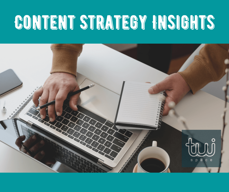 Content Strategy Insights | TuiSpace | Content Marketing